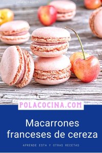 Macarrones franceses de cereza receta de macarons