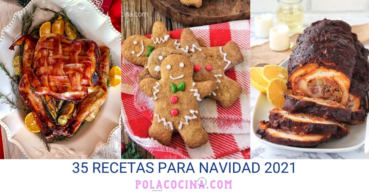 35 recetas para Navidad 2021